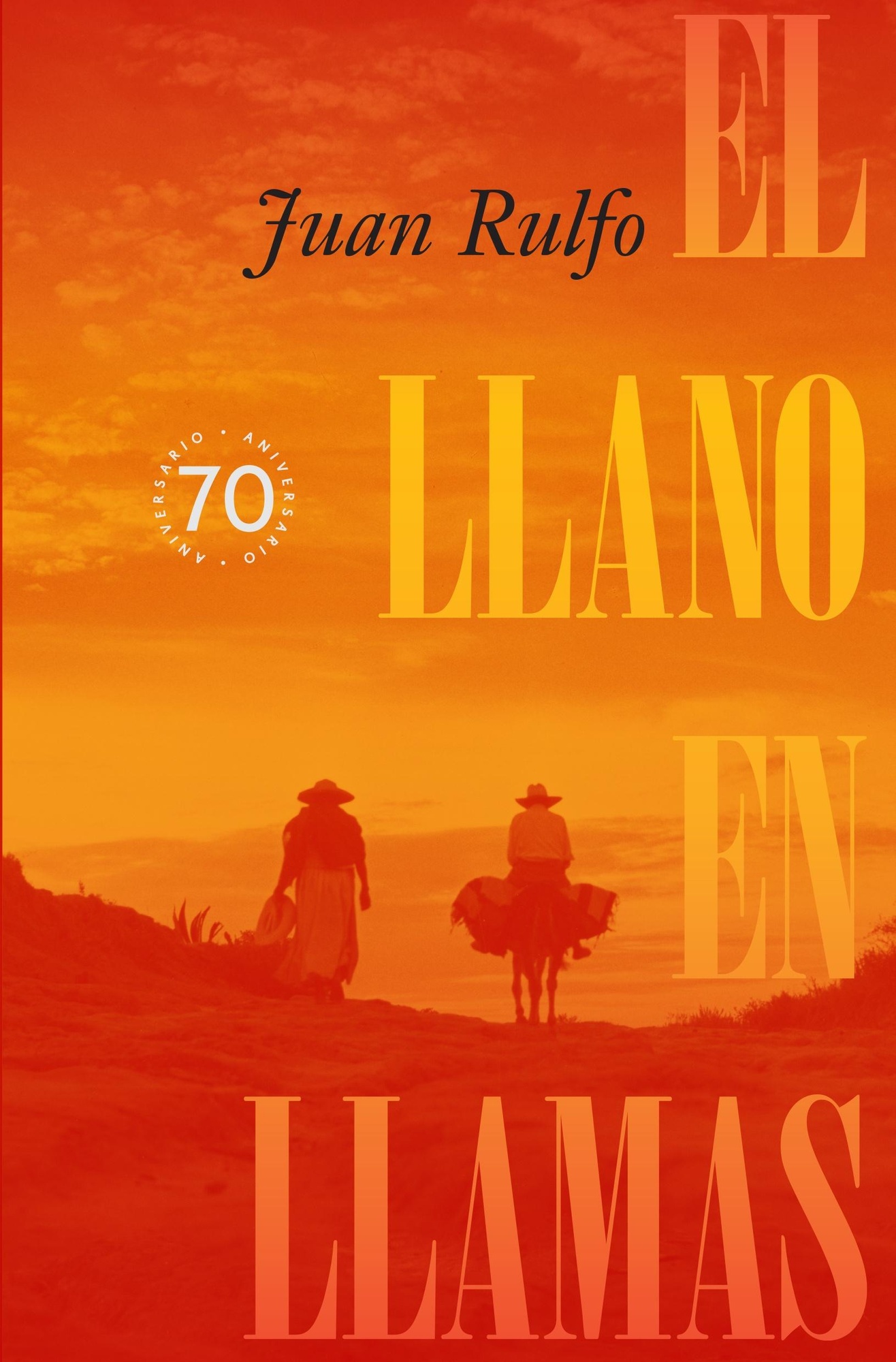 EL LLANO EN LLAMAS. 70 ANIVERSARIO - Escaramuza - Libros y café