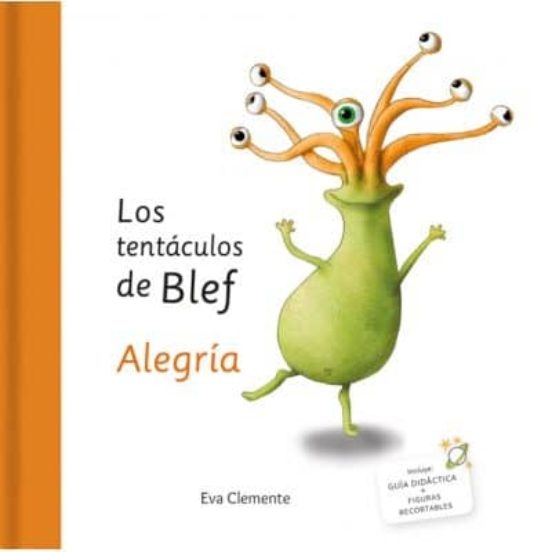 TENTÁCULOS DE BLEF. ALEGRIA - Escaramuza - Libros y café