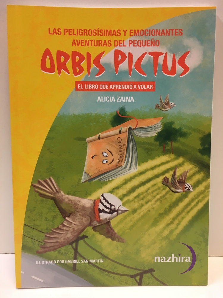 Las peligrosísimas y emocionantes aventuras del Pequeño Orbis Pictus ...
