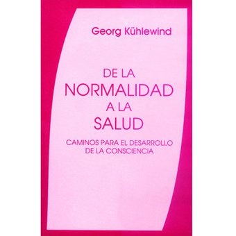 De la normalidad a la salud - Eterna Cadencia